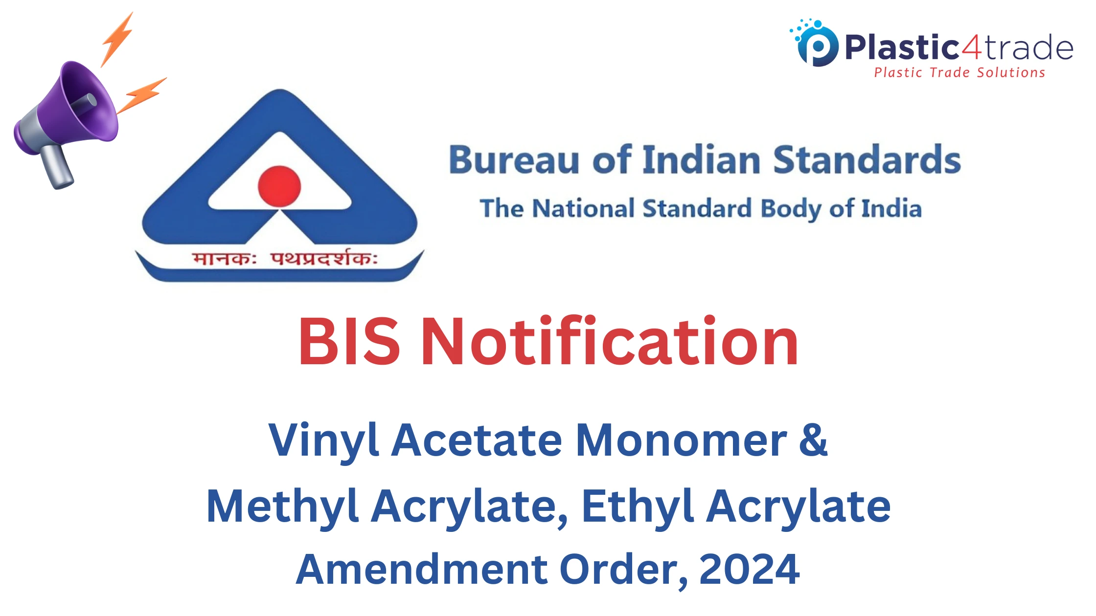 BIS Notification on Vinyl Acetate Monomer and Methyl Acrylate, Ethyl ...